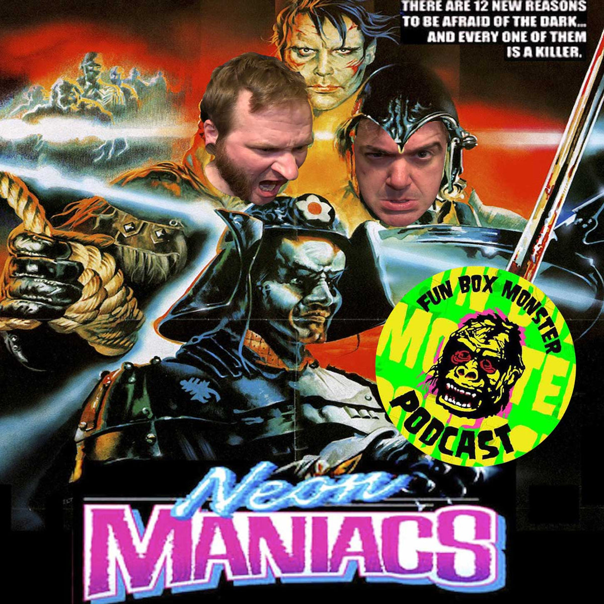 Fun Box Monster Podcast #24 Neon Maniacs (1986) – Fun Box Monster Emporium